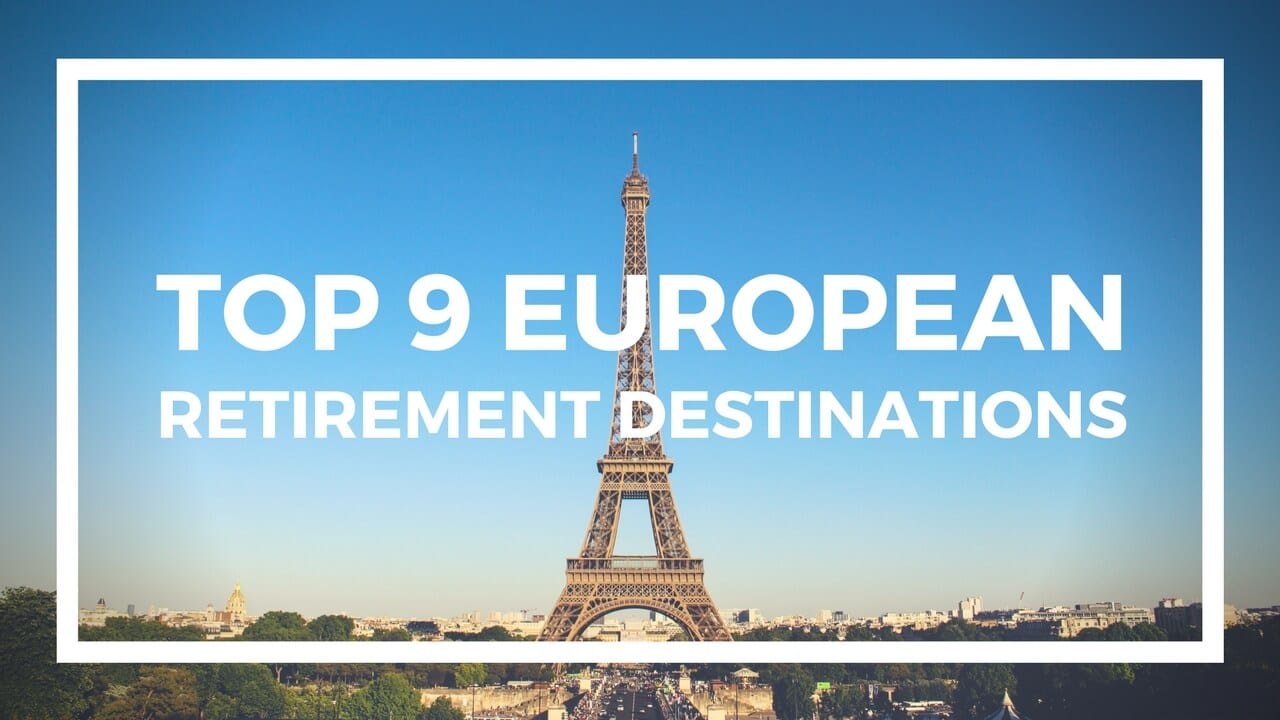 Retirement Destinations In Europe – PMCWF