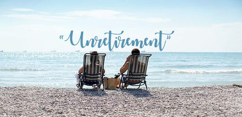 Unretirement: Broadening Your Retirement Perspective